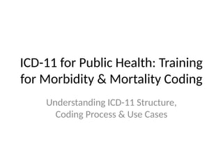 International Classification of Diseases, 11th Revision (ICD-11) | PPTX