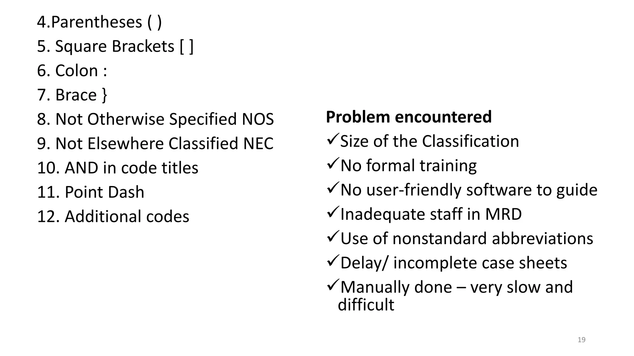 International classification of disease and International non ...