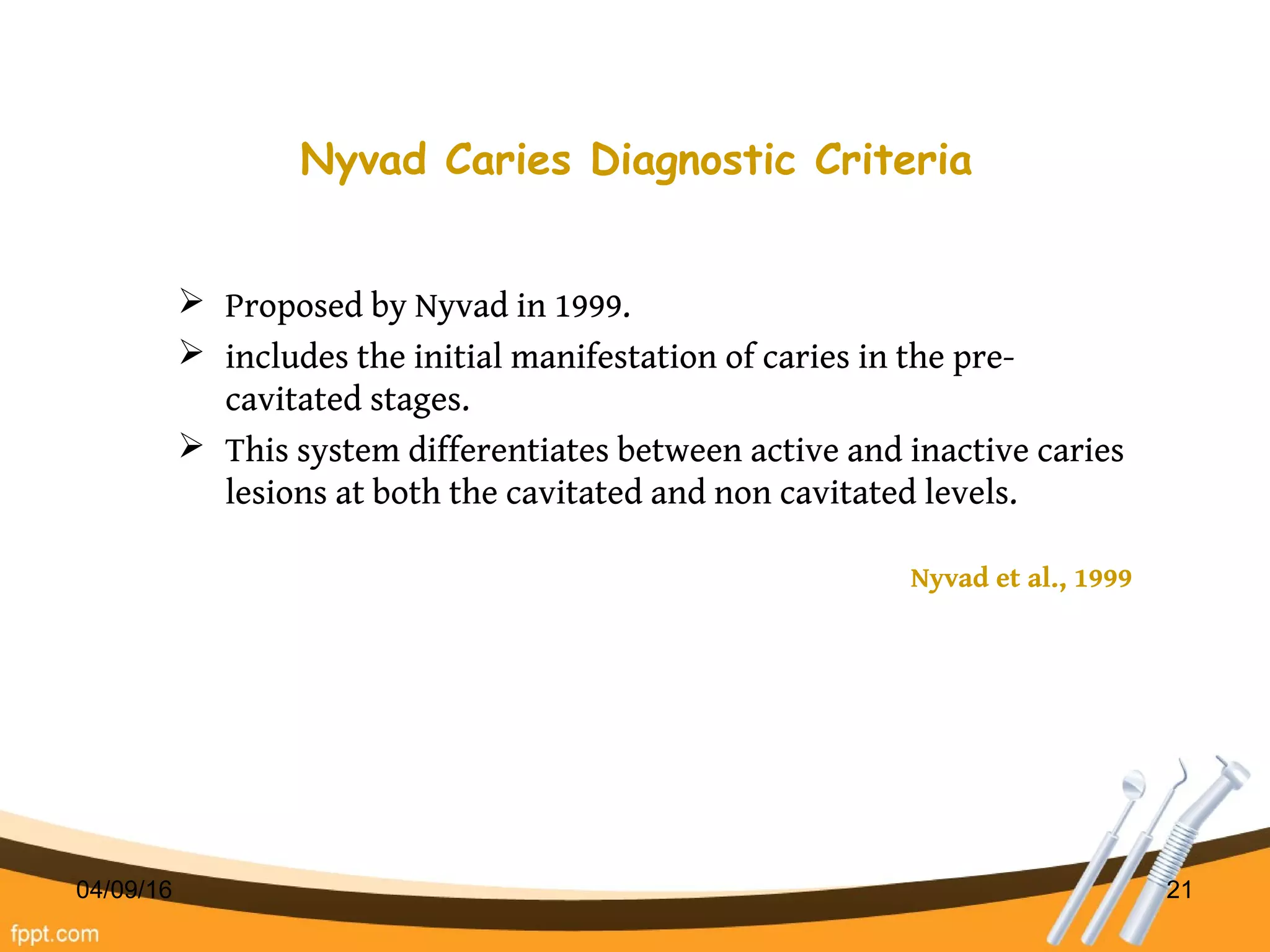 International Caries Detection and Assessment System (ICDAS) | PPT