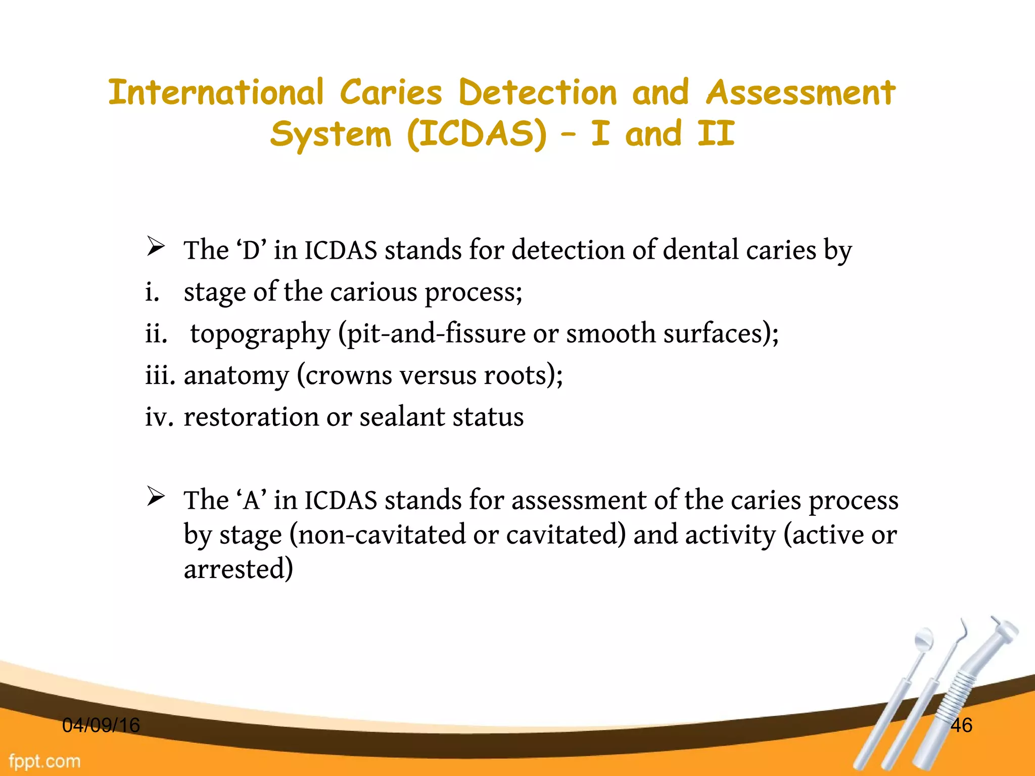 International Caries Detection And Assessment System Icdas Ppt