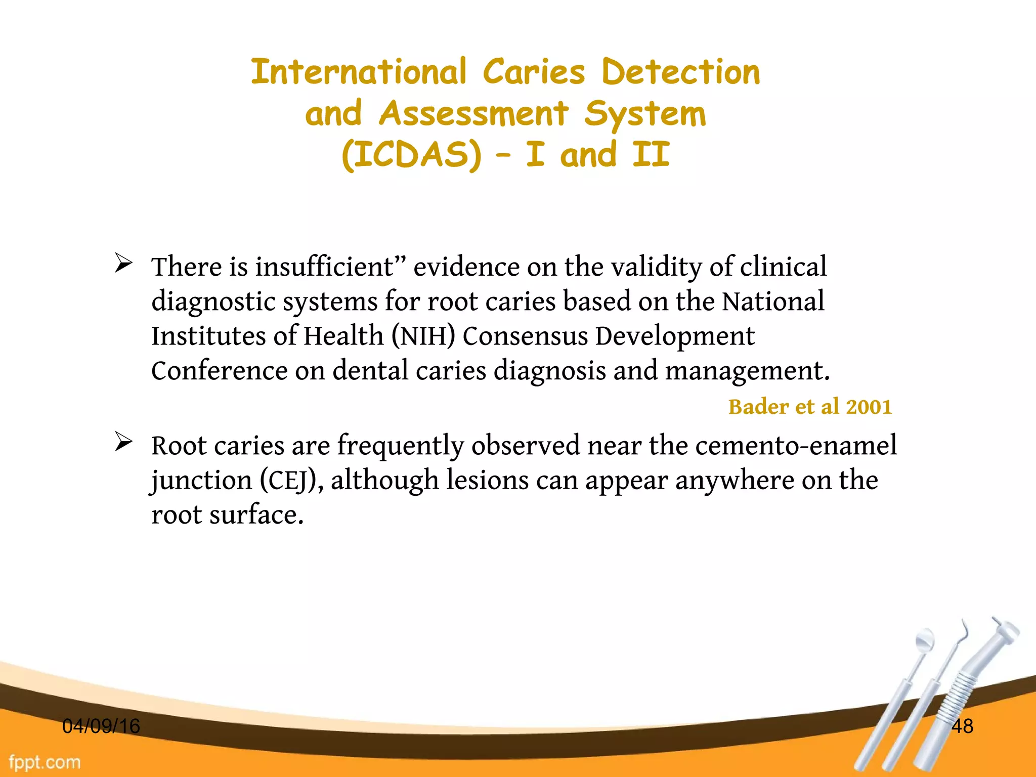 International Caries Detection and Assessment System (ICDAS) | PPT