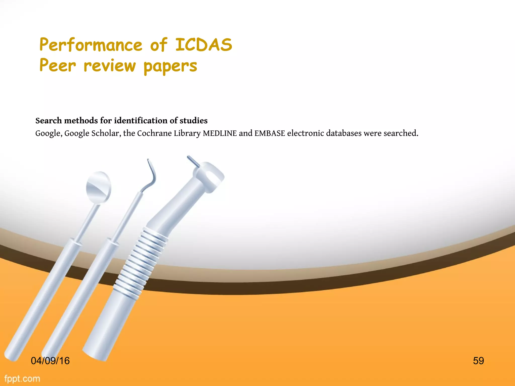 International Caries Detection and Assessment System (ICDAS) | PPT