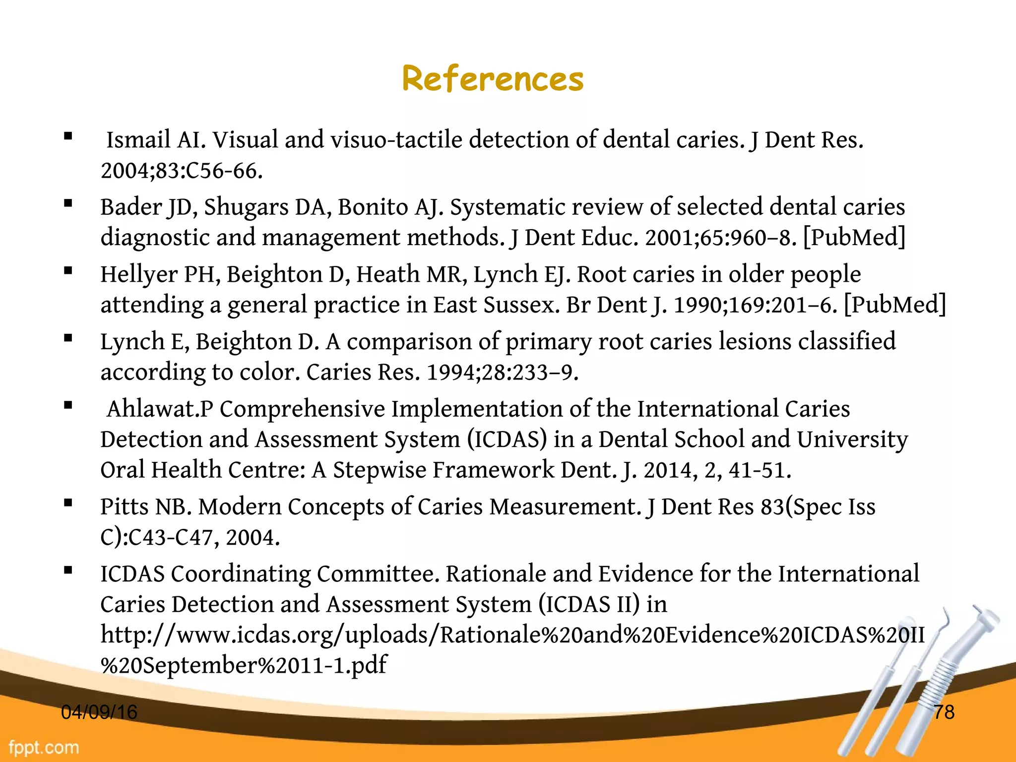 International Caries Detection and Assessment System (ICDAS) | PPT
