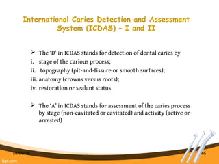 International Caries Detection and Assessment System (ICDAS) | PPT