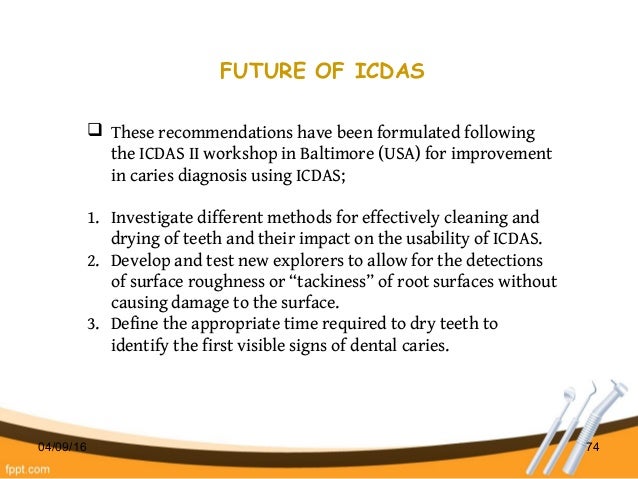 International Caries Detection and Assessment System (ICDAS)