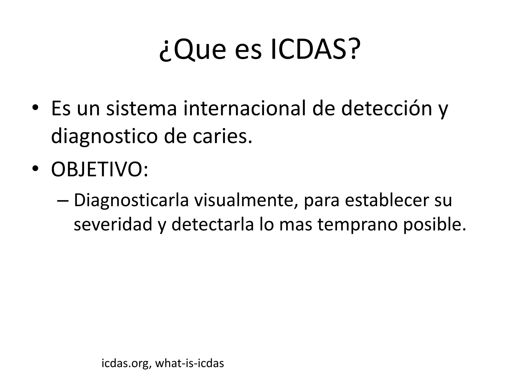 ICDAS -sistema internacional de detección y diagnostico de caries | PDF
