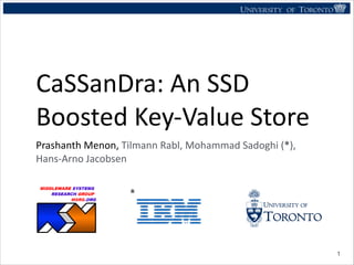 CaSSanDra: An SSD Boosted Key-Value Store | PPT