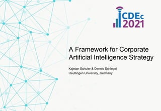 A Framework for Corporate Artificial Intelligence Strategy | PDF