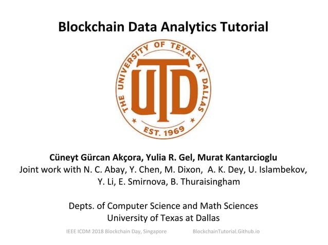 IEEE ICDM 2018 Tutorial on Blockchain Data Analytics | PPT