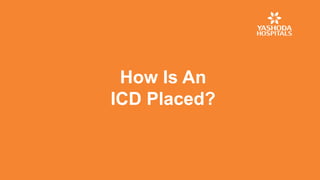 Implantable Cardioverter Defibrillators -ICD | PPTX