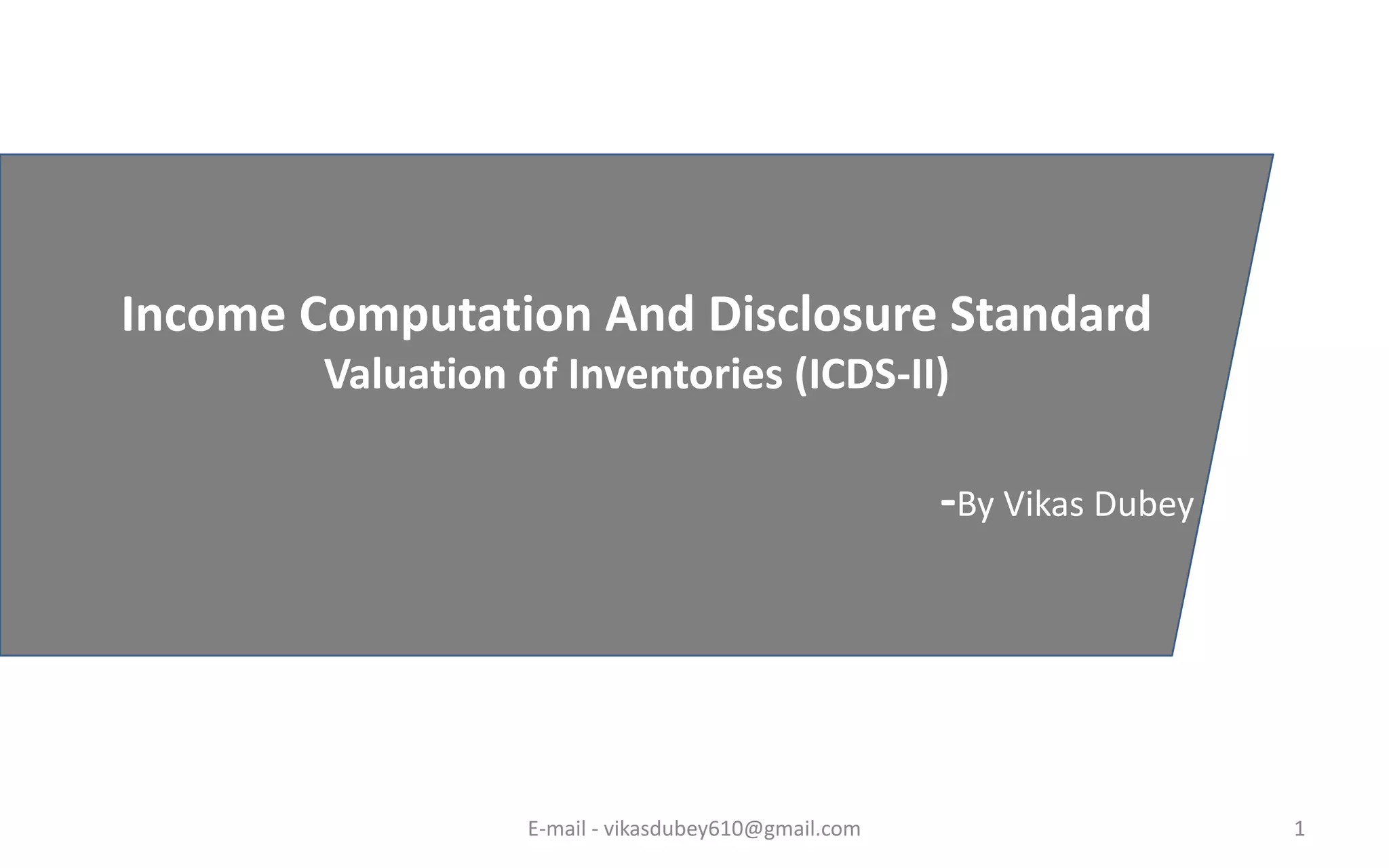 ICDS-II Valuation of Inventory | PPT