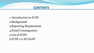 ICDS introduction and comparison ICDS vs AS | PPTX