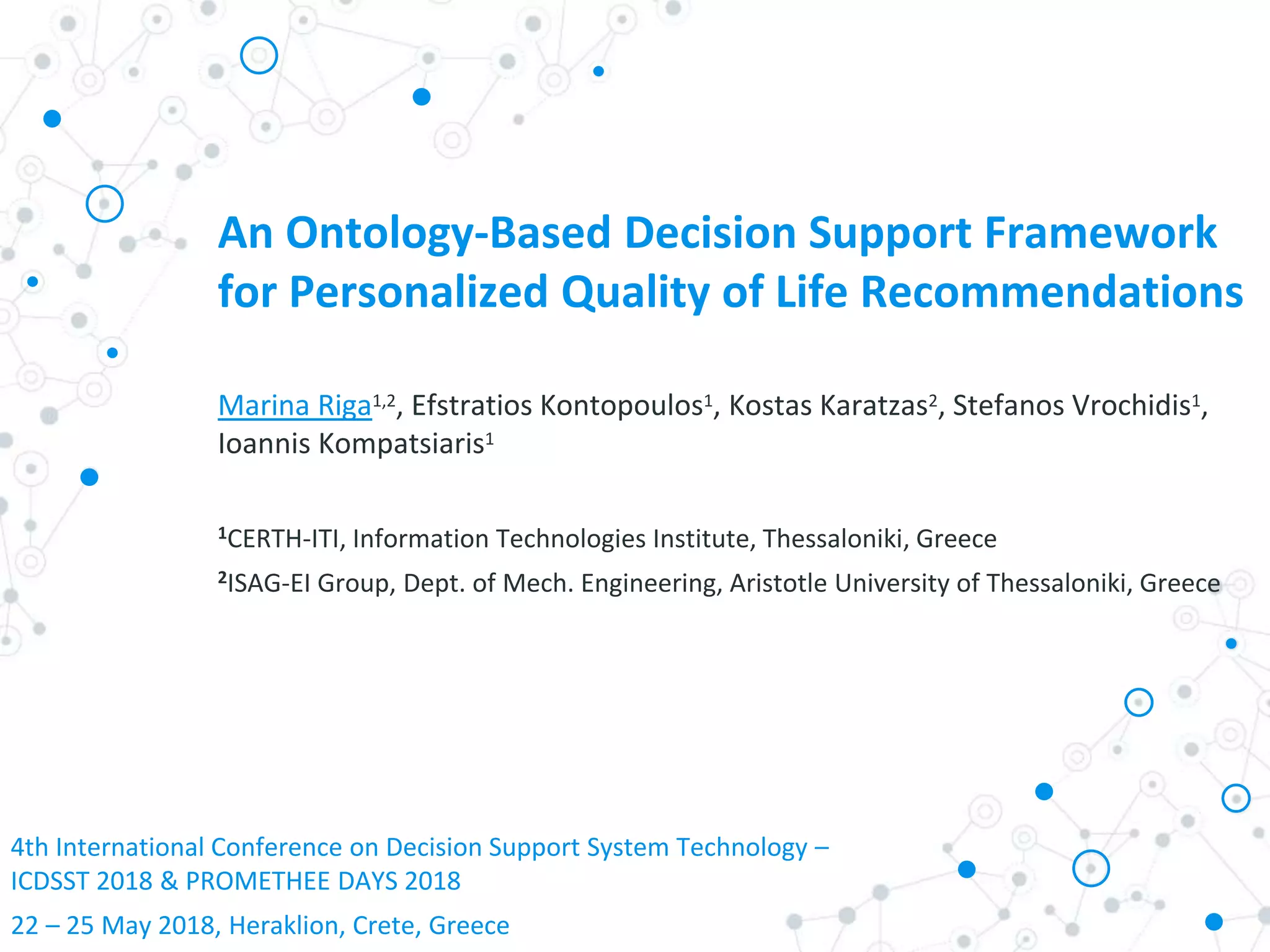 An Ontology-based Decision Support Framework for Personalized Quality of Life Recommendations | PPT