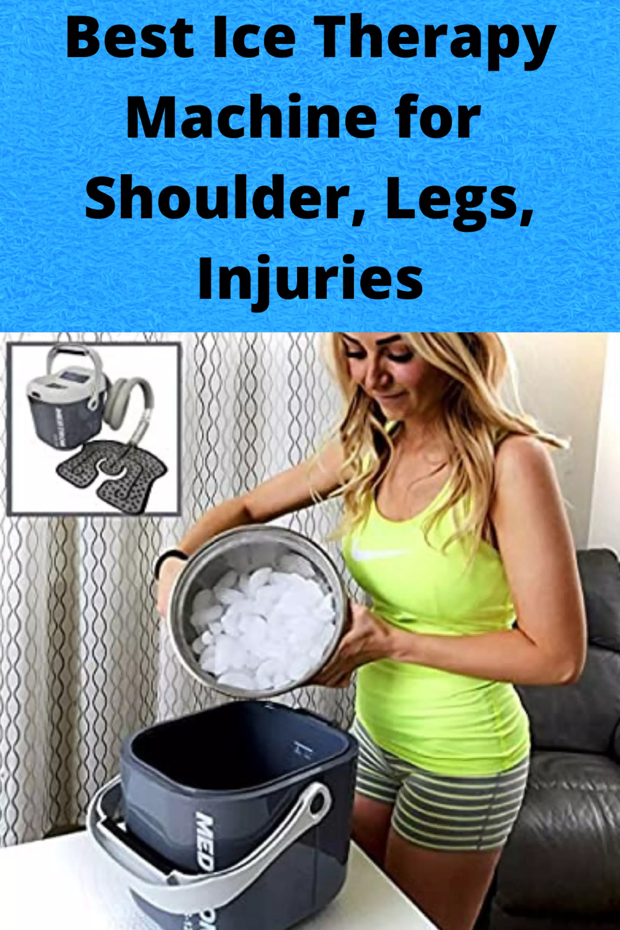 Best Ice Therapy Machine for Shoulder, Legs, Injuries! | PDF