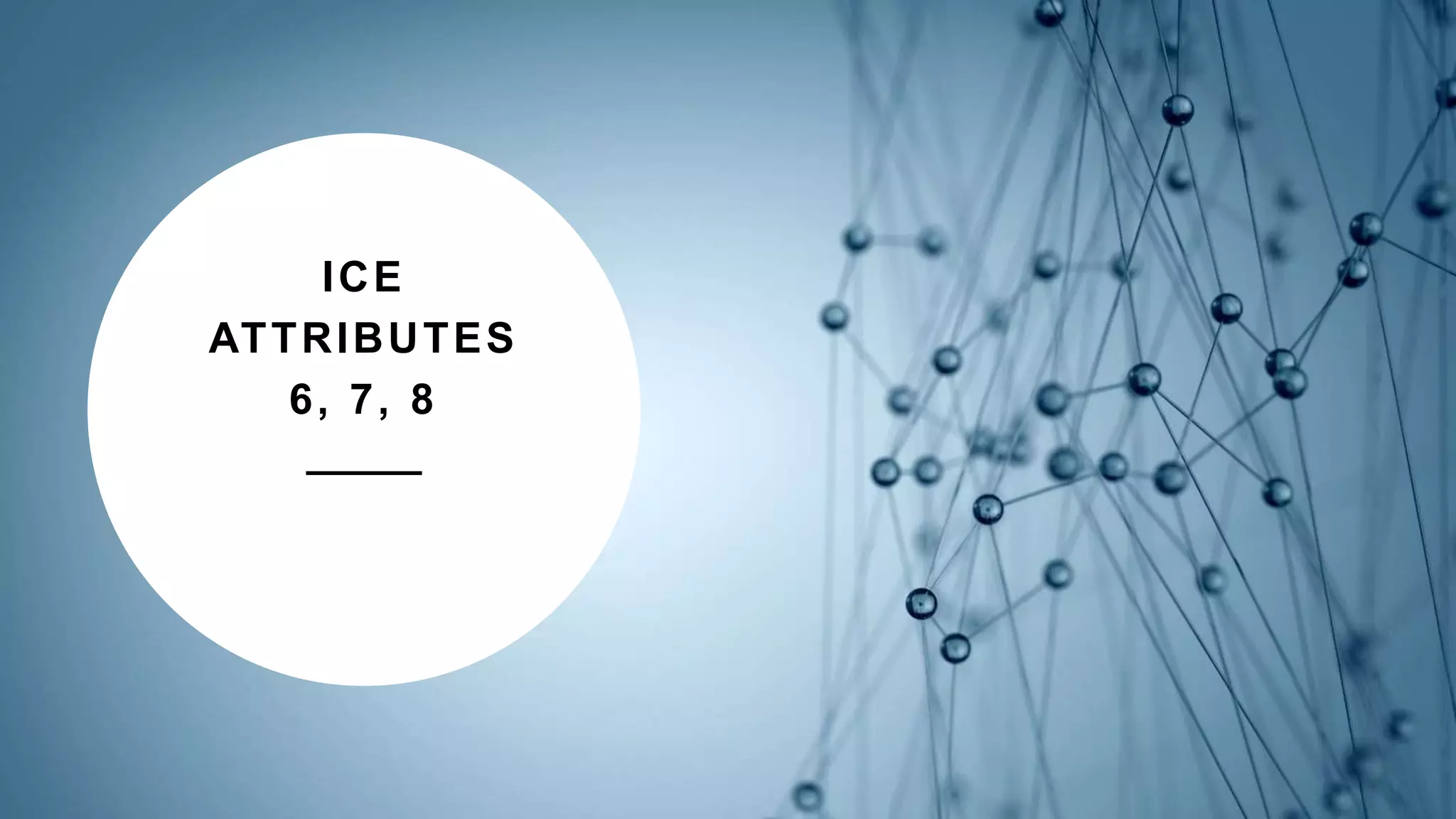 ICE Attributes | PPTX