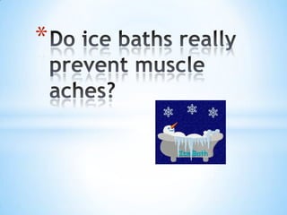 Ice baths | PPTX