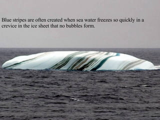 Striped Icebergs | PPT | Geography | Science