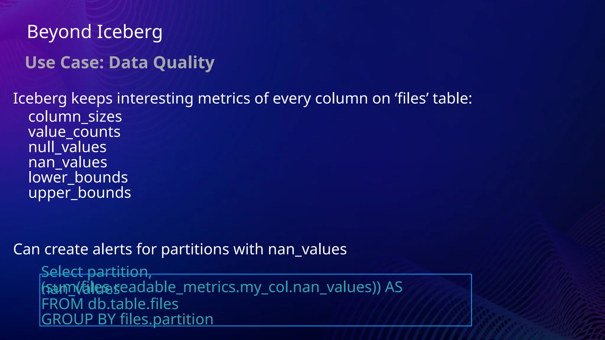 Icebergs Best Secret A Guide to Metadata Tables | PPT
