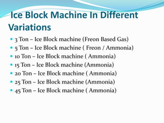 Ice Block Making Machine | PPTX