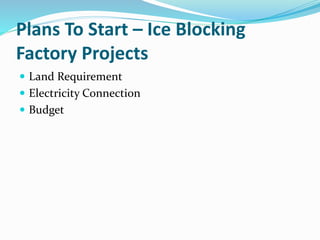 Ice Block Making Machine | PPTX