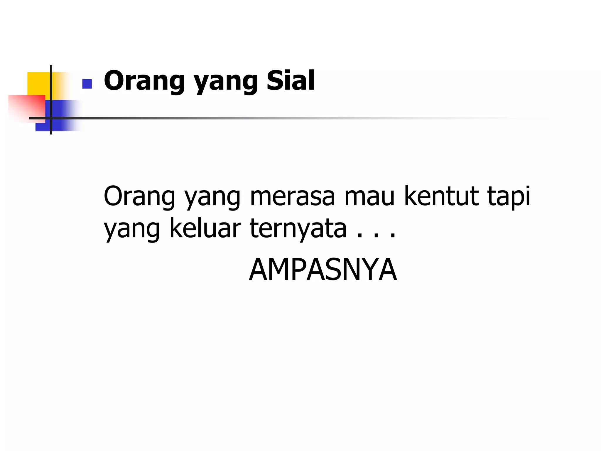 Ice Breaker 00 (Kepribadian dan kentut).ppt