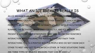 Ice breakers Presentation | PPTX