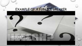 Ice breakers Presentation | PPTX