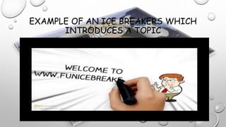 Ice breakers Presentation | PPTX