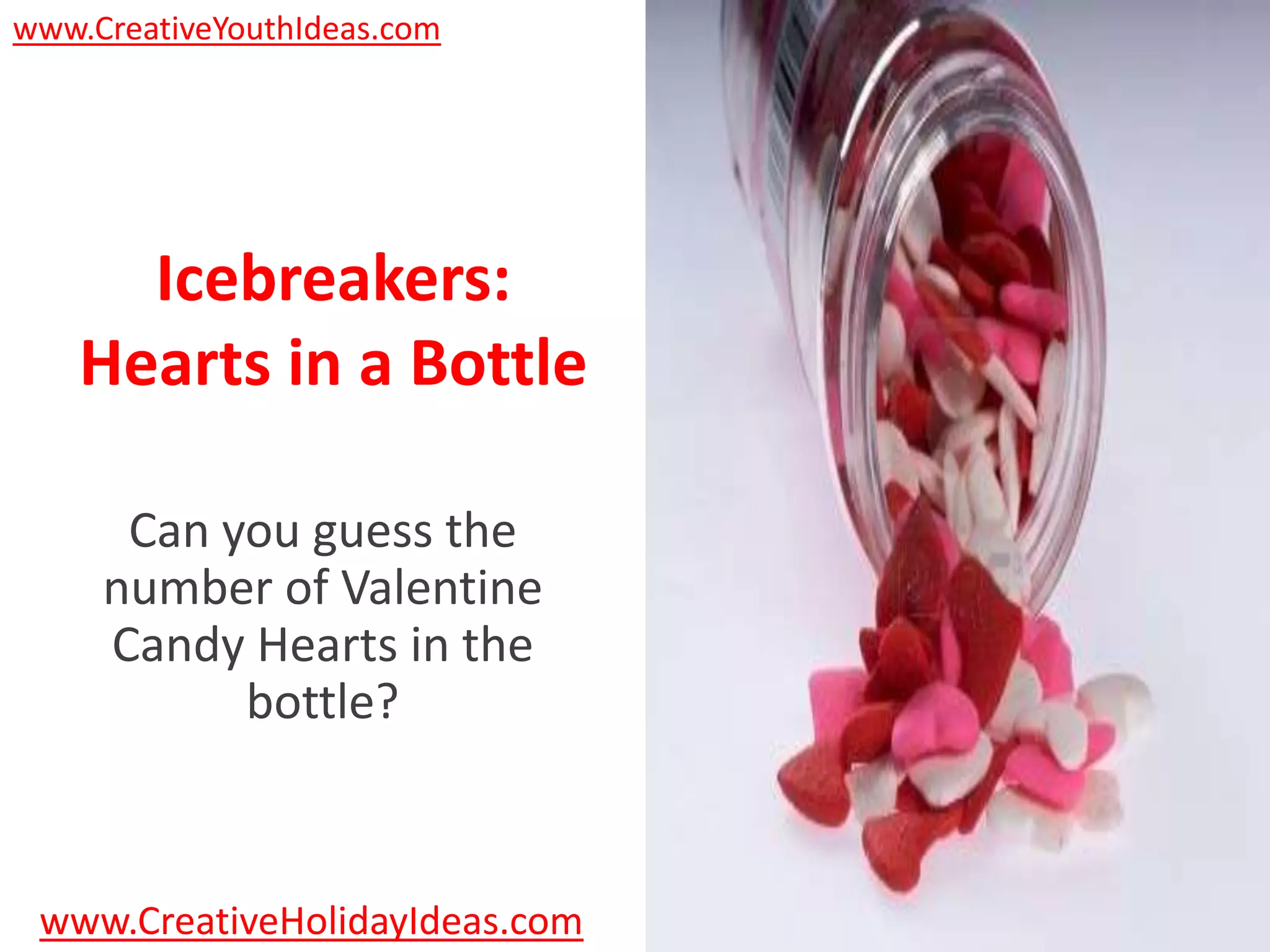 Icebreakers: Hearts in a Bottle | PPTX | National & Civic Holidays ...