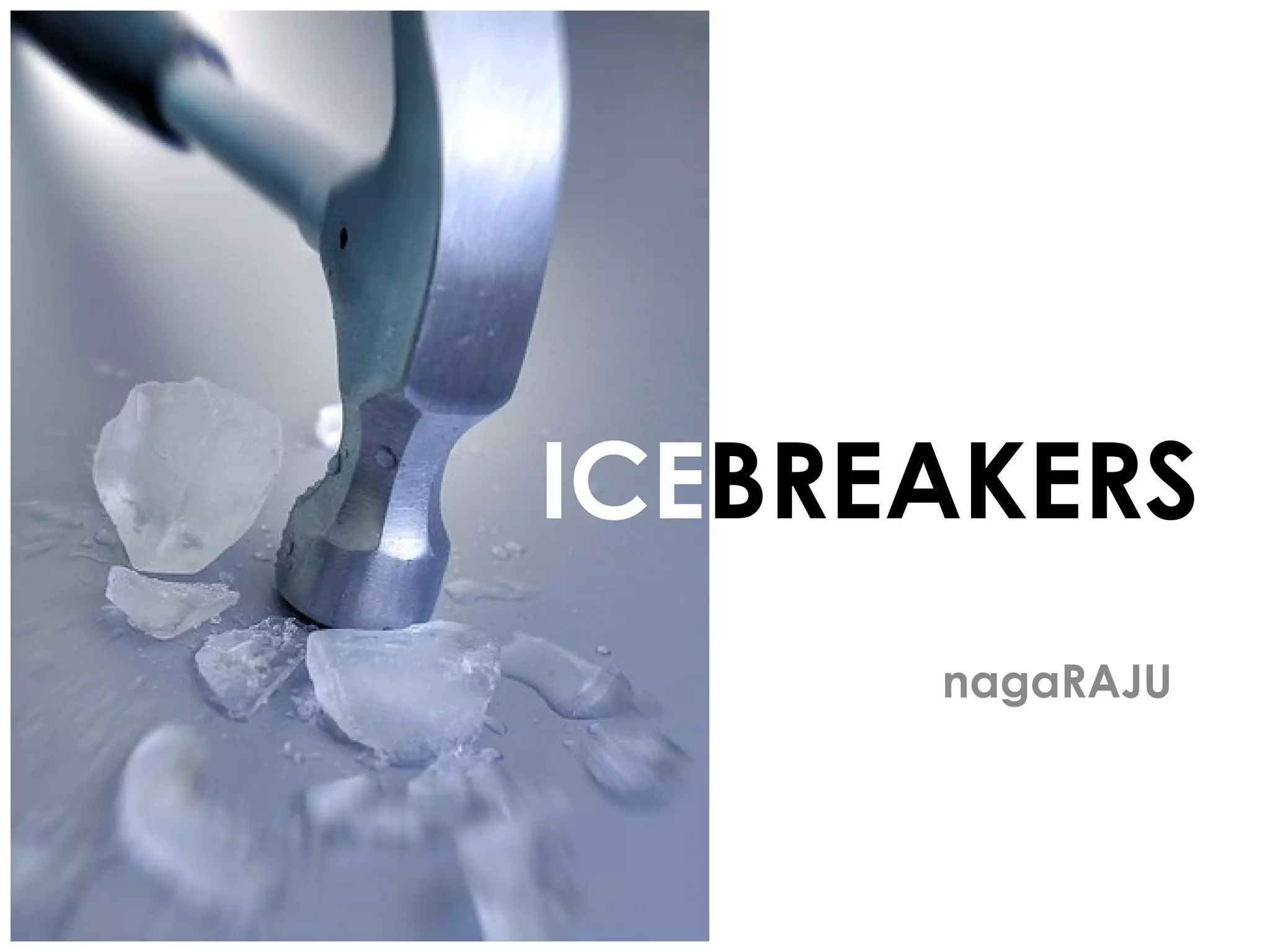 Ice Breakers | PPT