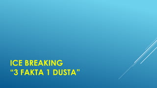 Salah Satu Contoh Ice Breaking Untuk Pelatihan | PPTX