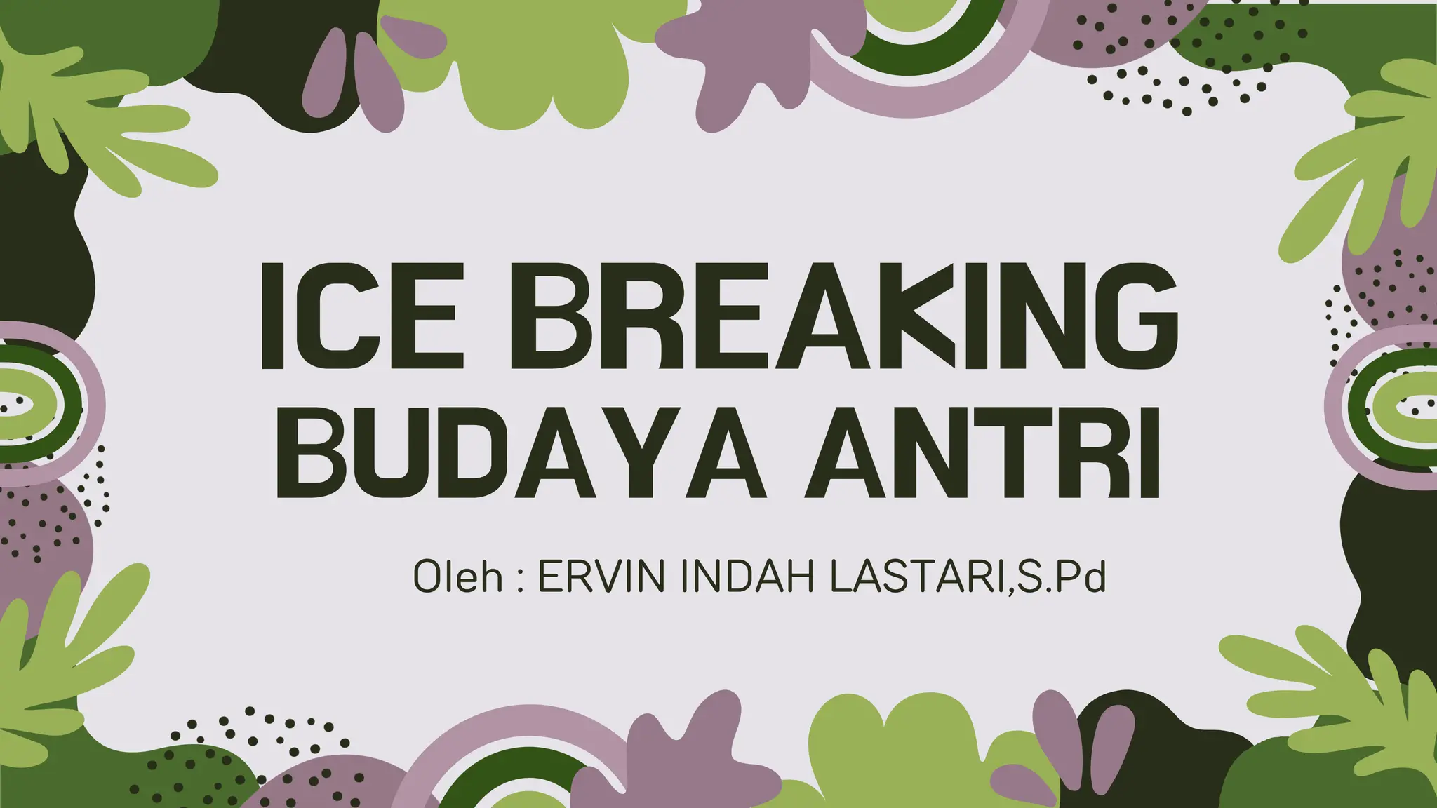 ICE BREAKING BUDAYA ANTRI (ERVIN I ).pdf