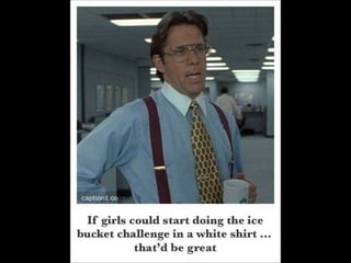 Ice Bucket Challenge Memes | PPT