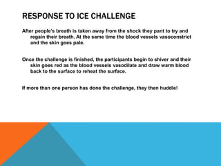 Ice challenge and the brain | PPT