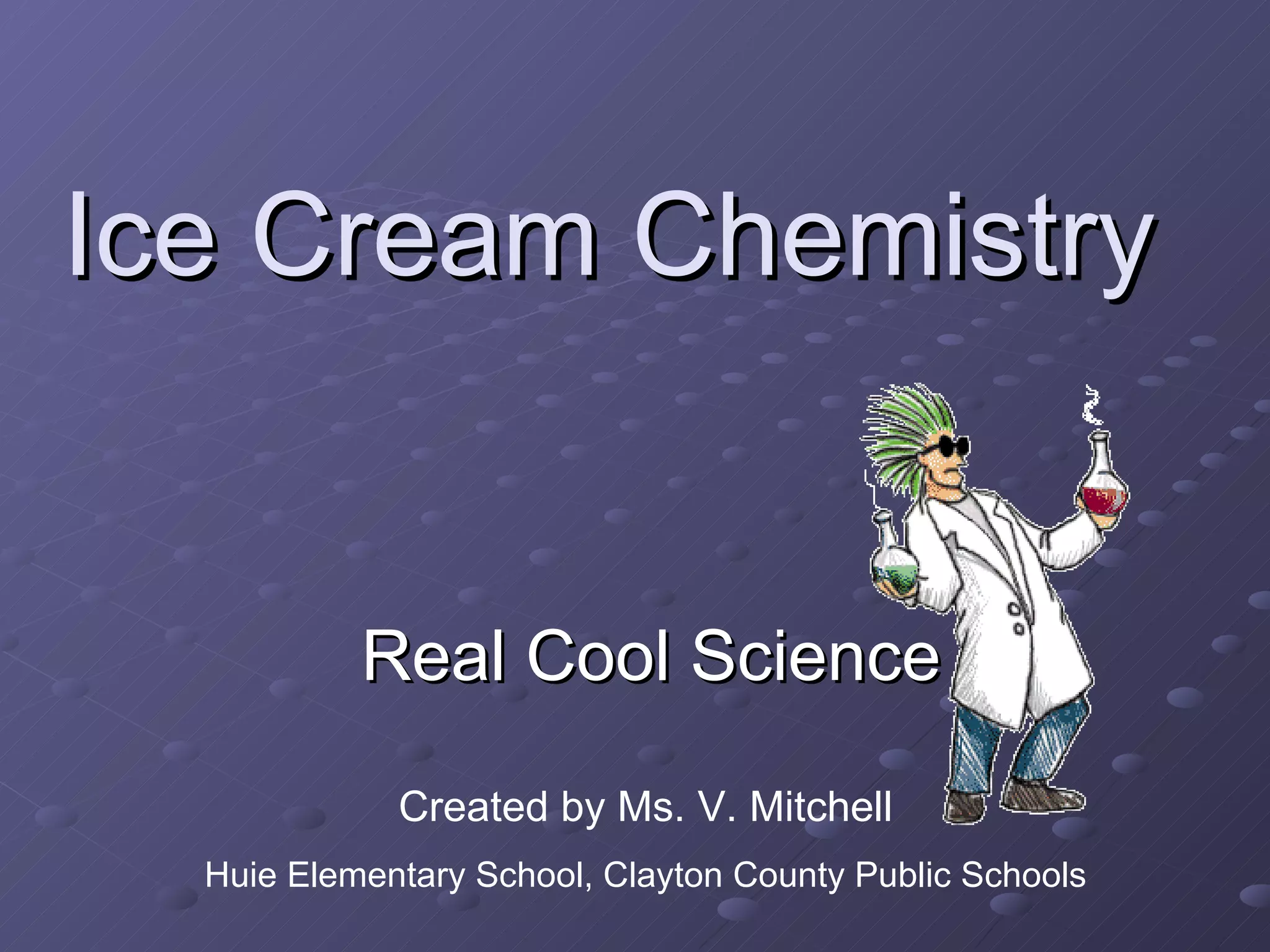 Ice Cream Chemistry | PPT