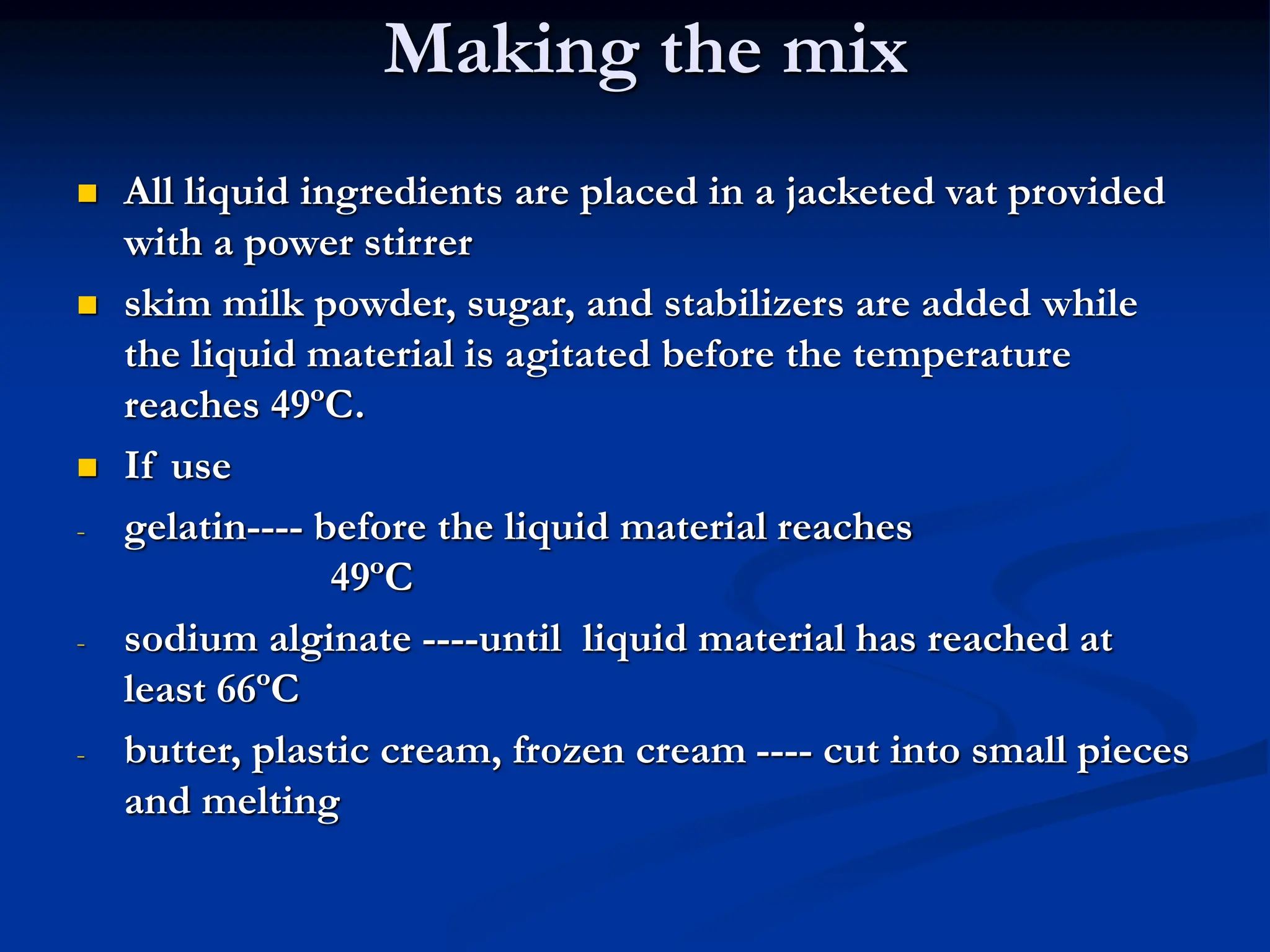 ice cream manufacturing process and standards.ppt