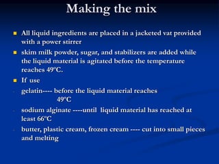 ice cream manufacturing process and standards.ppt