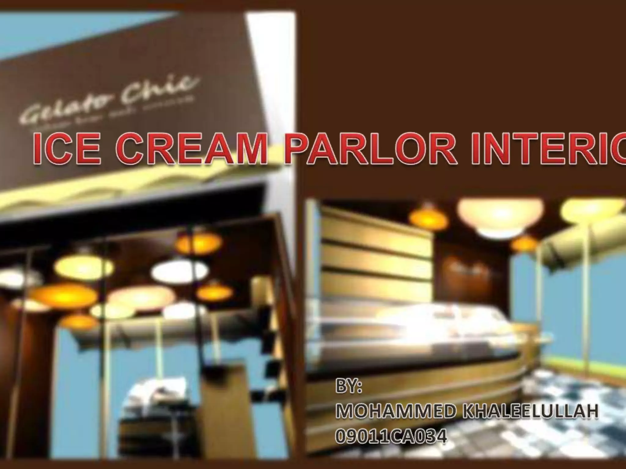 Designing a Ice cream Parlour | PPTX