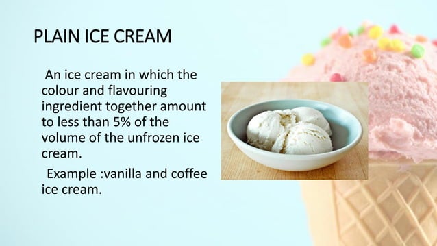 Ice cream ppt | PDF | Desserts and Baking | Food & Drink