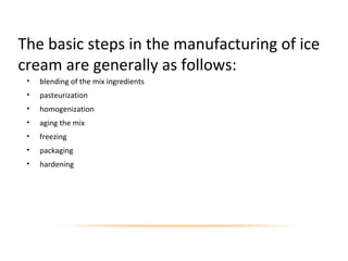 Ice cream production` | PPT | Geology | Science