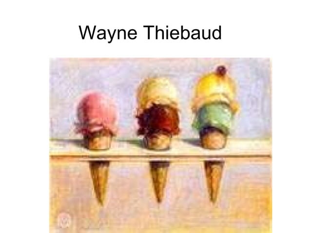 Ice Cream Thiebaud | PPT