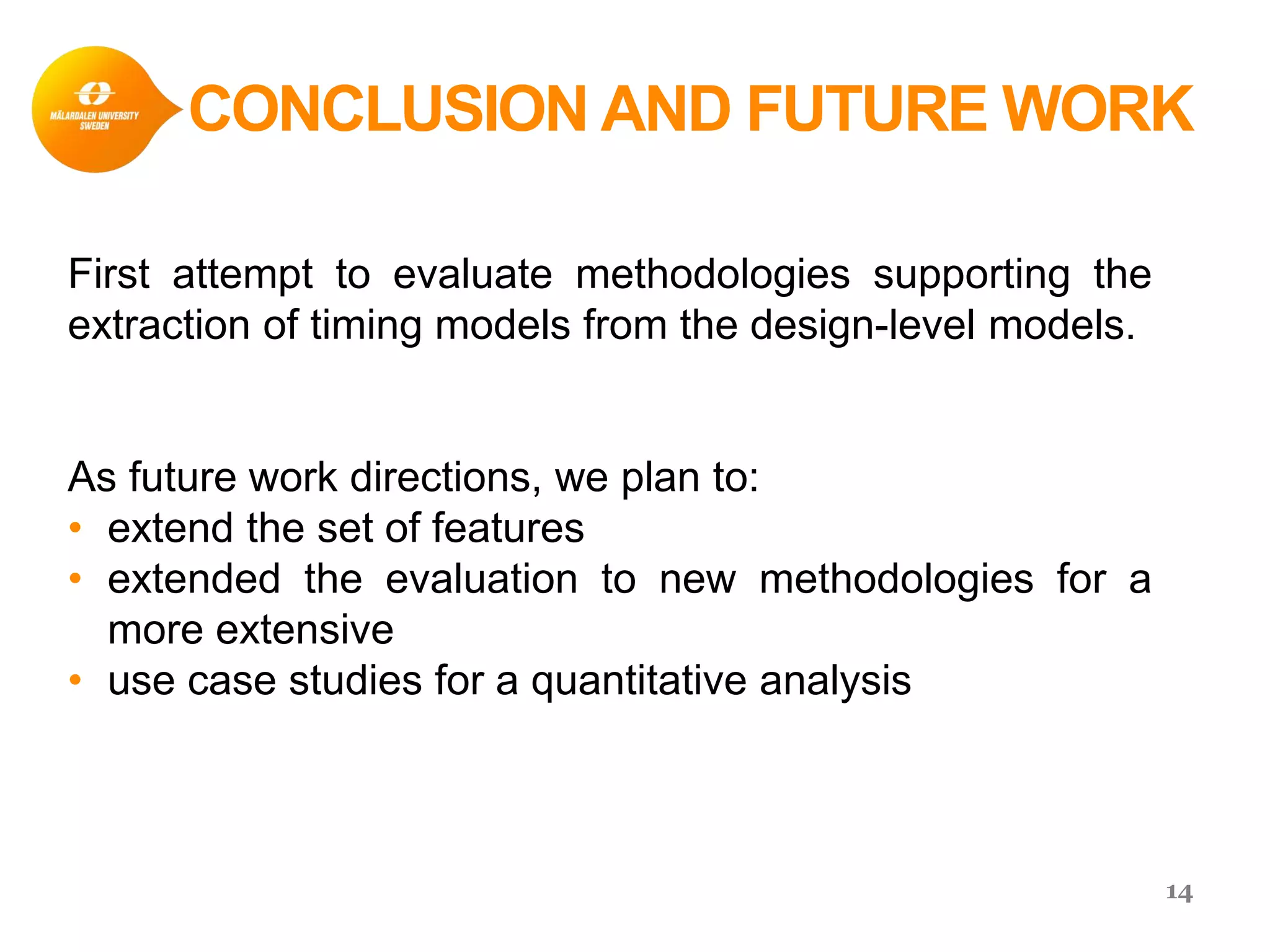 Comparative Evaluation of Timing Model Extraction Methodologies at EAST ...
