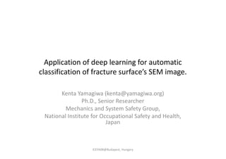 Application of deep learning for automatic classification of fracture ...