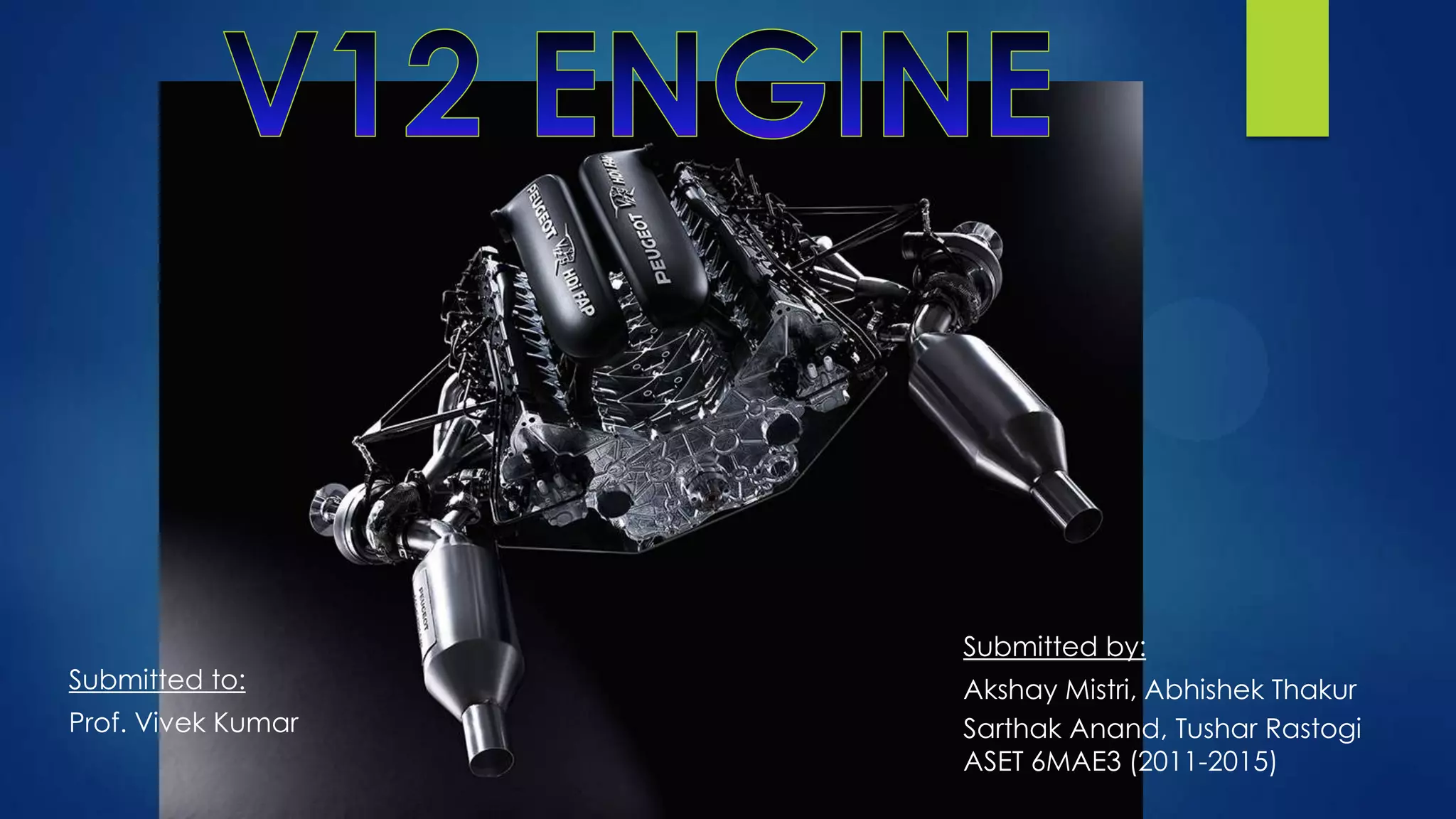 Presentation on V12 Engine | PPTX