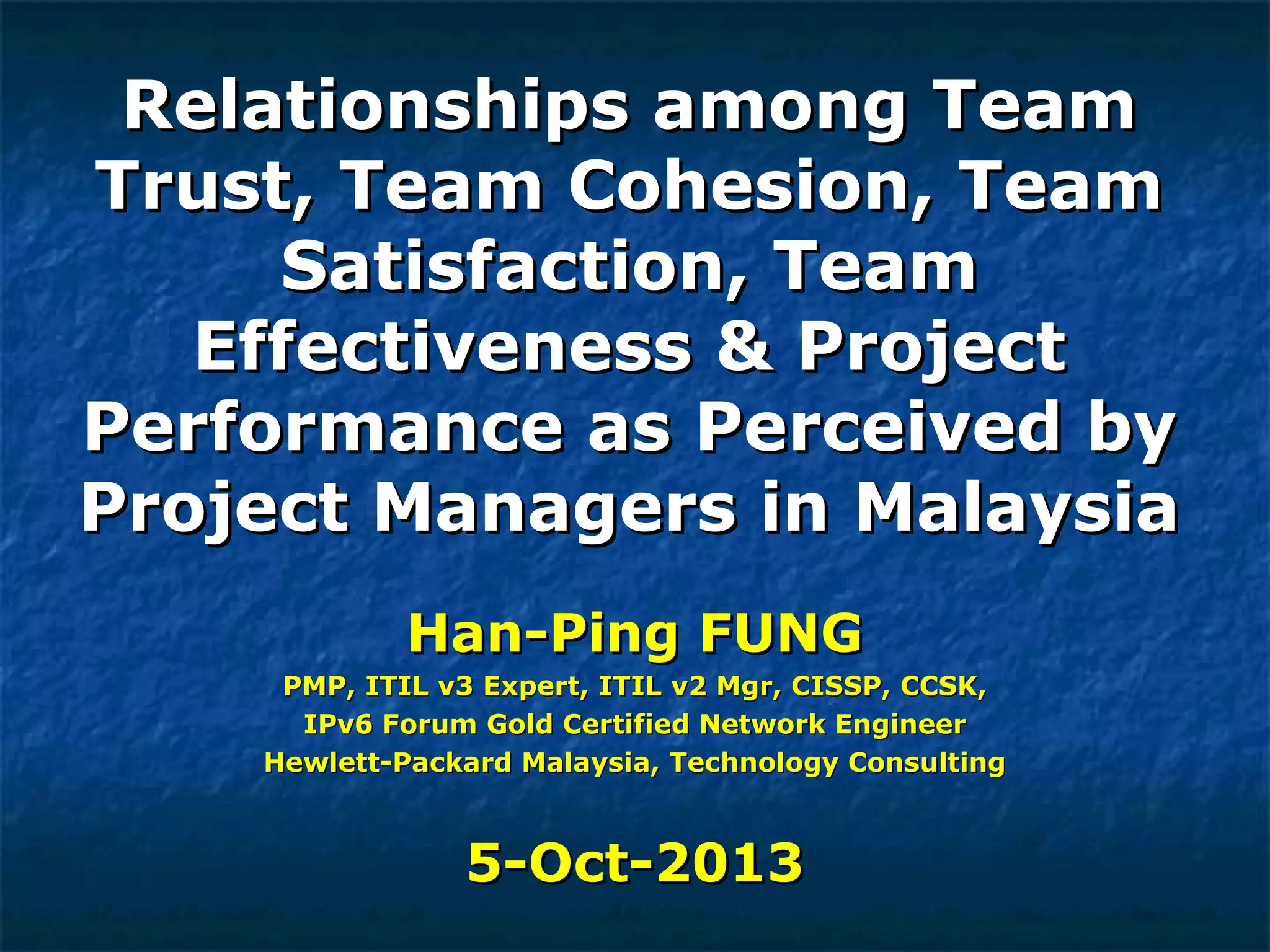 Relationships among Team Trust, Team Cohesion, Team Satisfaction ...