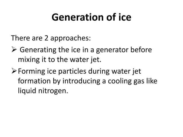 Ice jet machining | PPTX