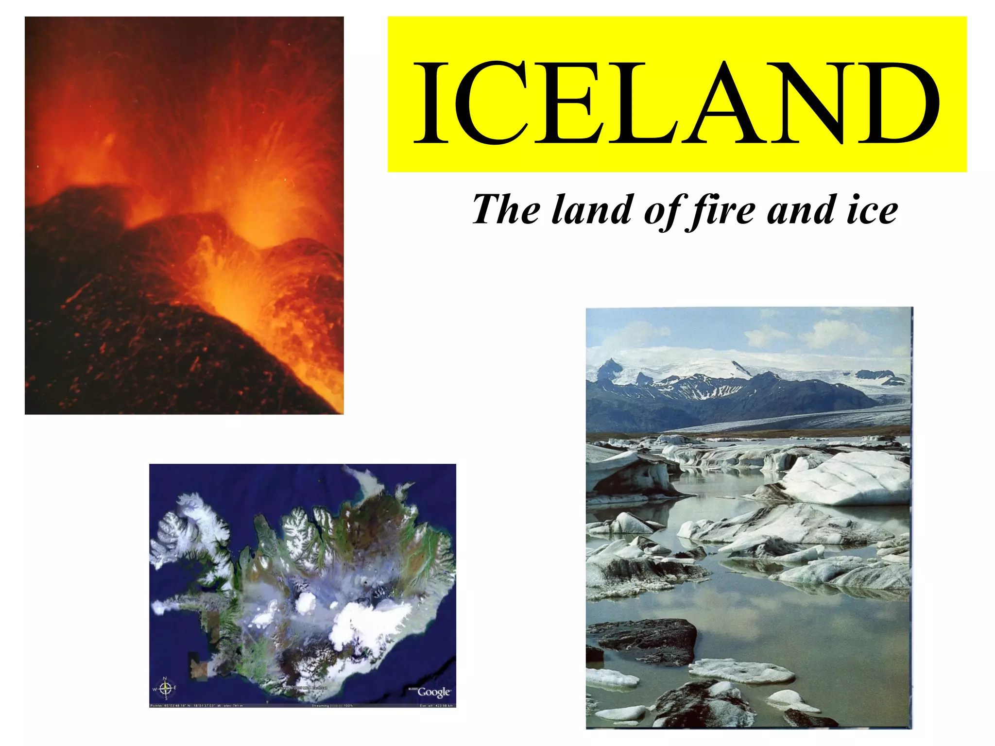 Iceland, the land of fire and ice | PPT
