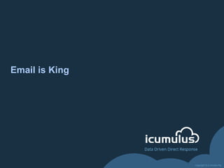 Case Study - Email is King | PPT
