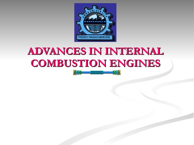 Advanced Internal Combustion Engines | PPT | Automotive