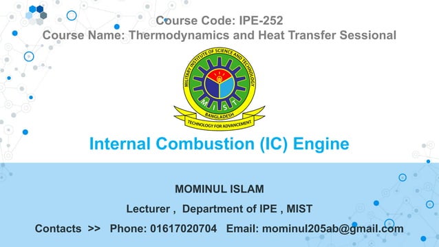Course Code: IPE-252 Course Name: Thermodynamics and Heat Transfer Sessional, Internal ...